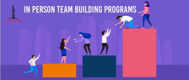 In Person Team Building Programs - Action Teams